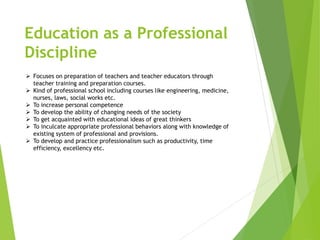 Education as liberal and professional discipline | PPTX
