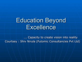 Education Beyond Excellence (Institute University) | PPT