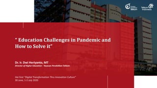 Education challenges in pandemic and how to solve it | PPT