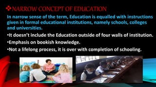 CONCEPT OF EDUCATION. | PPTX