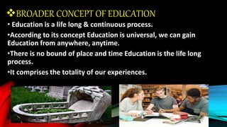 CONCEPT OF EDUCATION. | PPTX