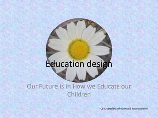 Education design | PDF | Daycare and Pre-School | Parenting