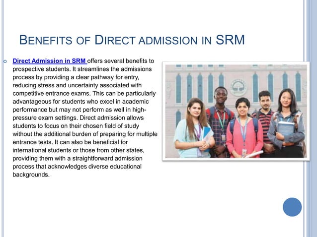 Direct Admission in SRM Chennai, Admission in SRM | PPTX | College Planning | College Education