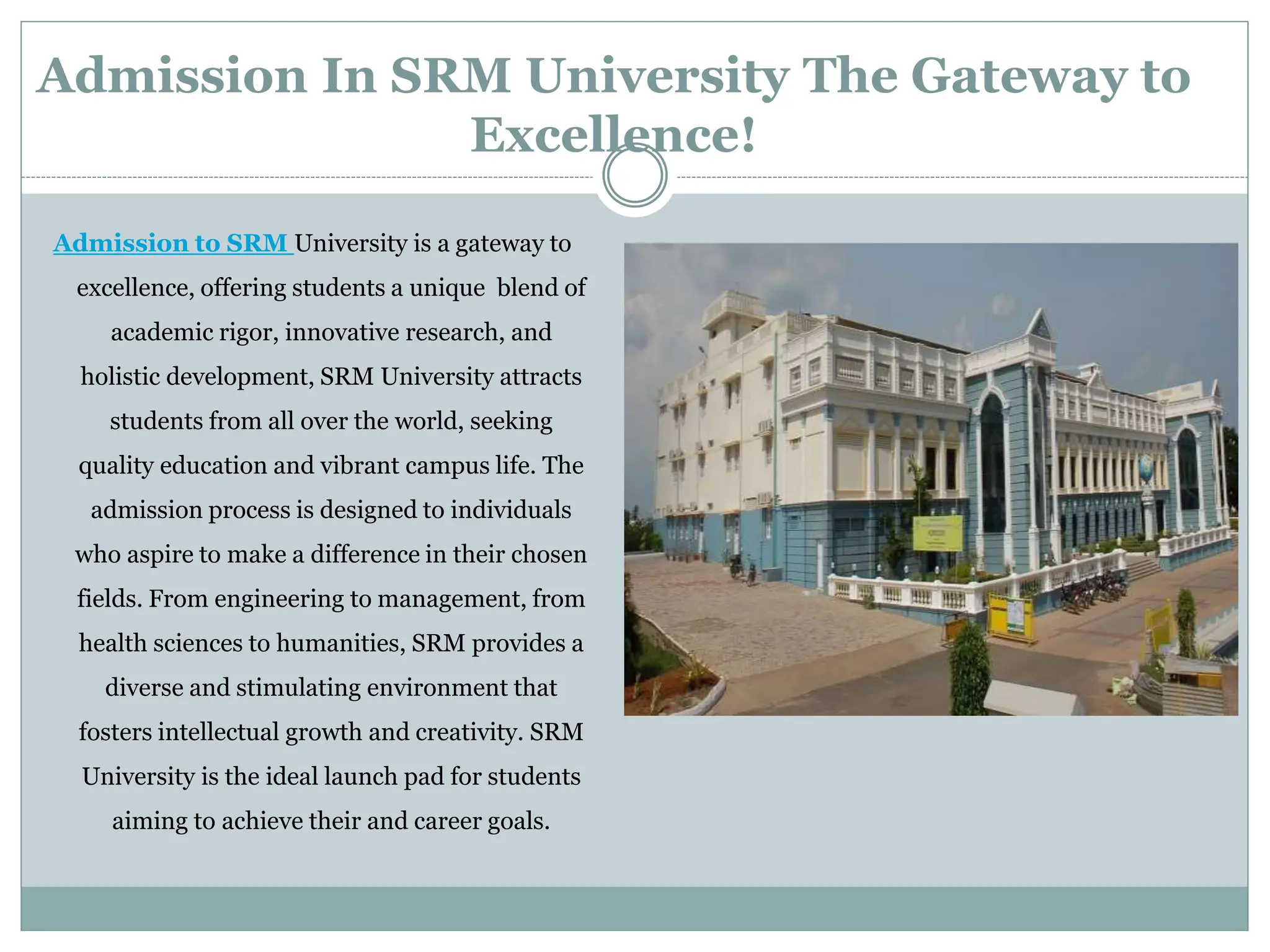 Admission In SRM University The Gateway to Excellence!" | PPTX ...