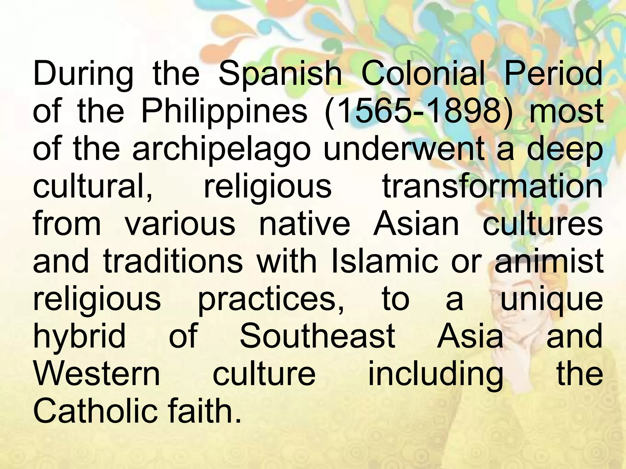 Education during the spanish regime and its colonial effects group 4 | PPTX