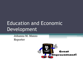 Education & economic dev't. | PPTX