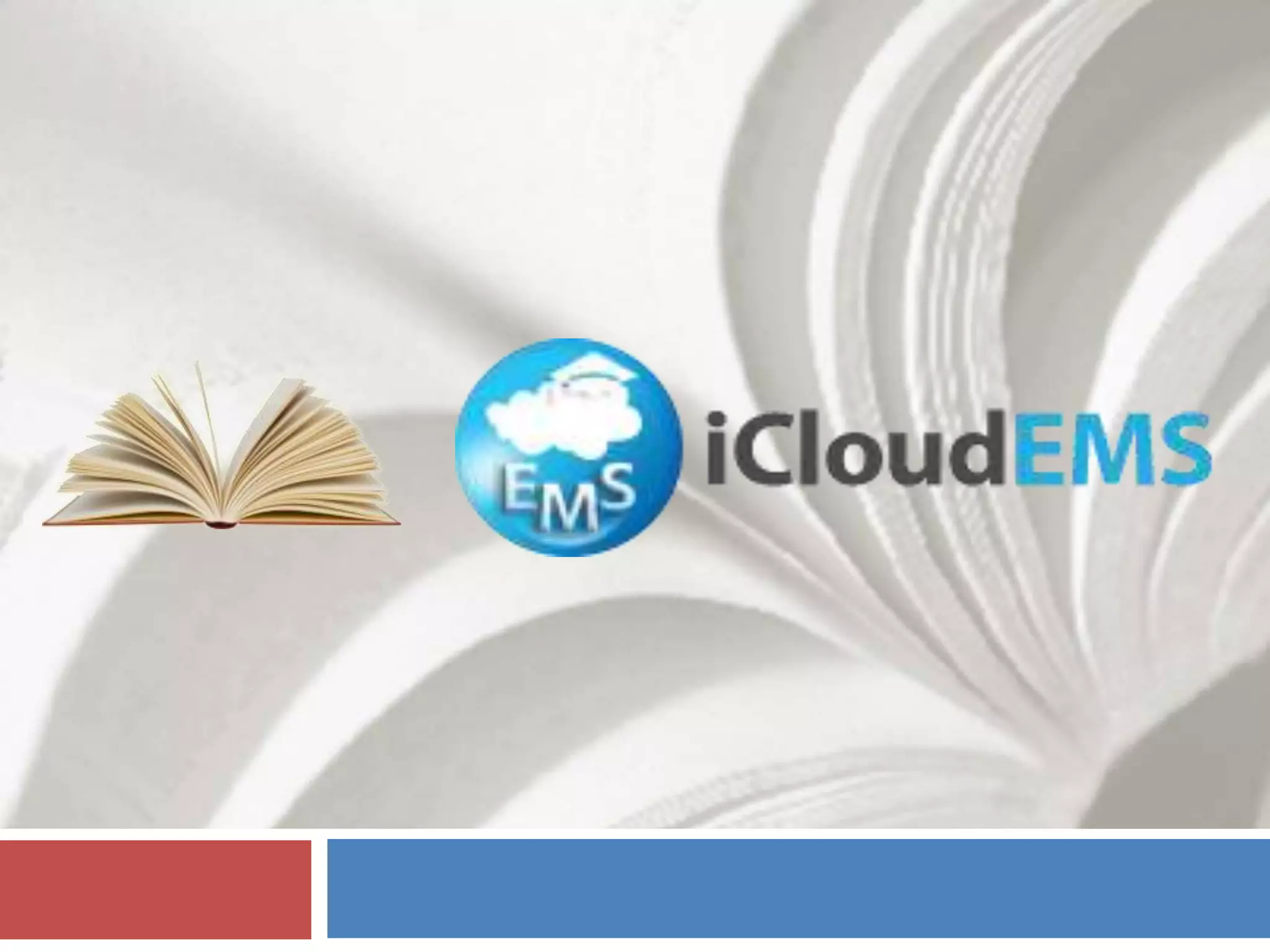 iCloudEMS - Education ERP Presentation | PPTX