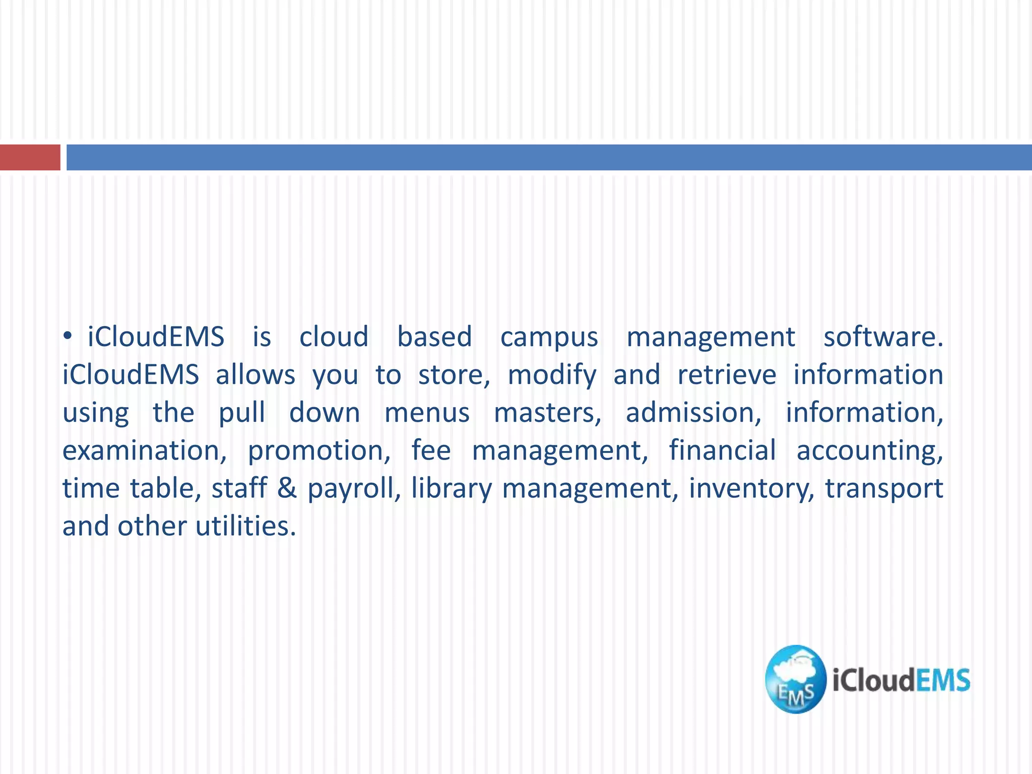 iCloudEMS - Education ERP Presentation | PPTX