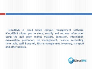 iCloudEMS - Education ERP Presentation | PPTX