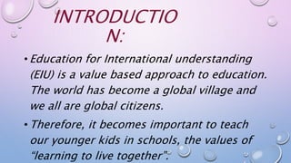 Education for International Understanding | PPTX