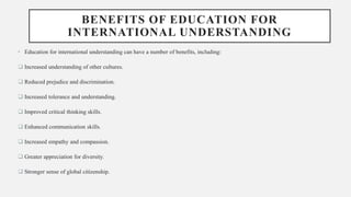Education for International Understanding.pptx