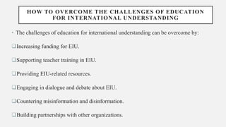 Education for International Understanding.pptx