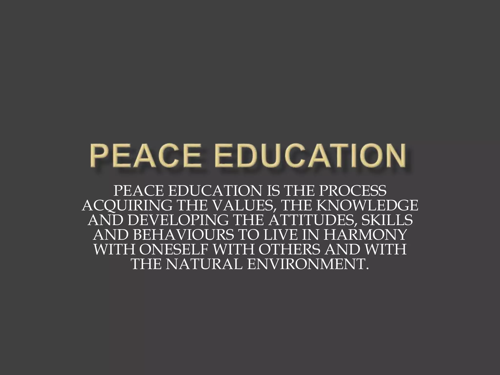 Education for peaceful coexistence | PPTX