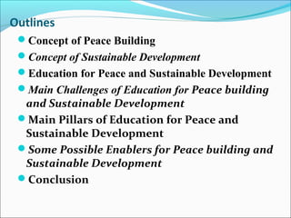 Education for peace & sustainable development jd singh | PPT