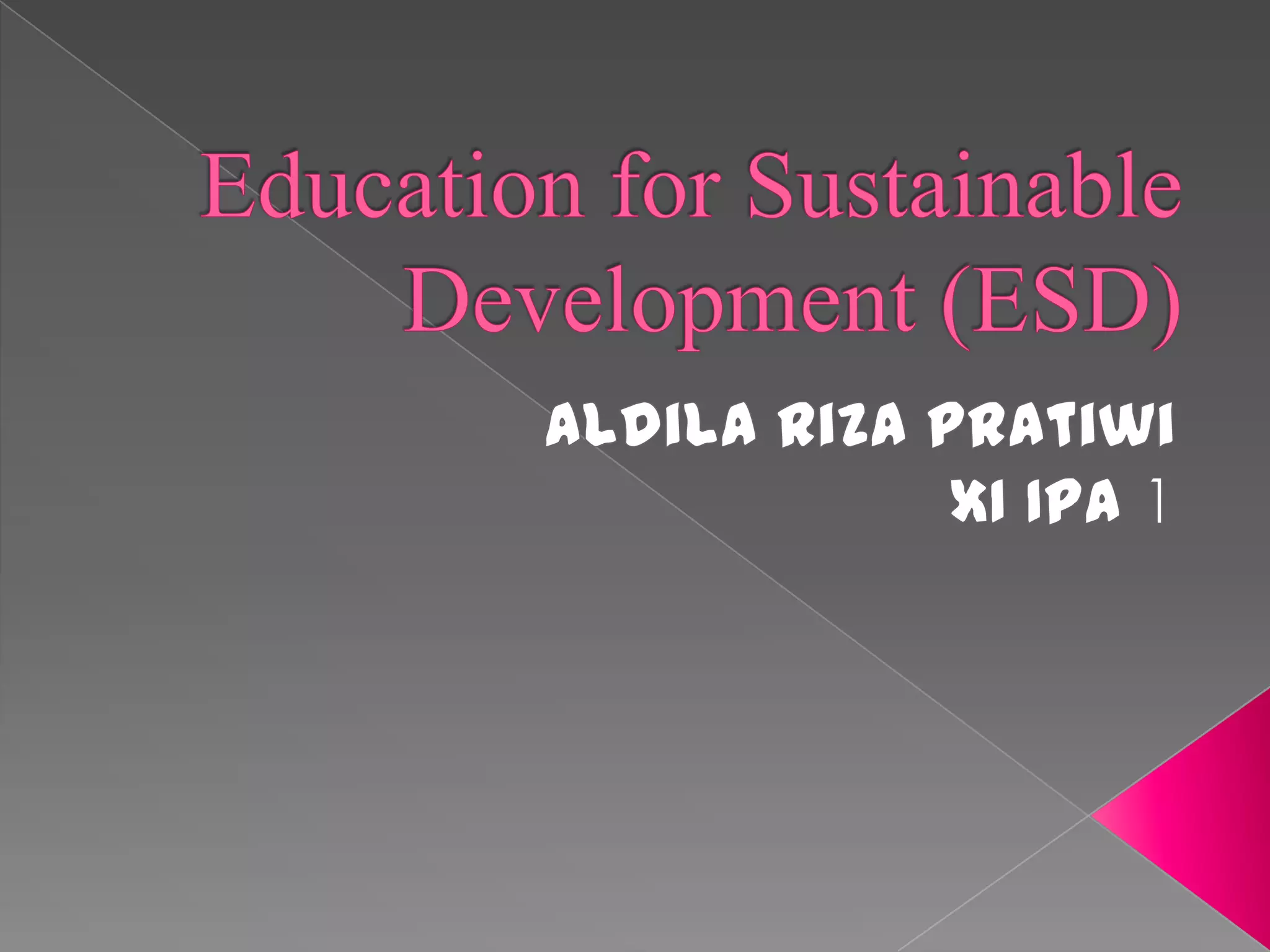 Education for sustainable development (esd) | PPT