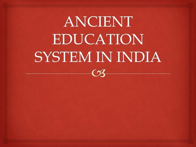 Education in ancient india | PPT
