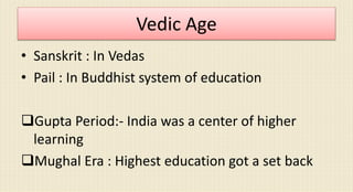 EDUCATION IN ANCIENT INDIA@ HIGHER EDUCATION.pptx