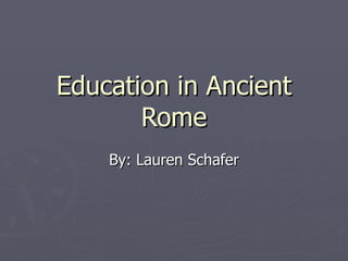 Education In Ancient Rome | PPT