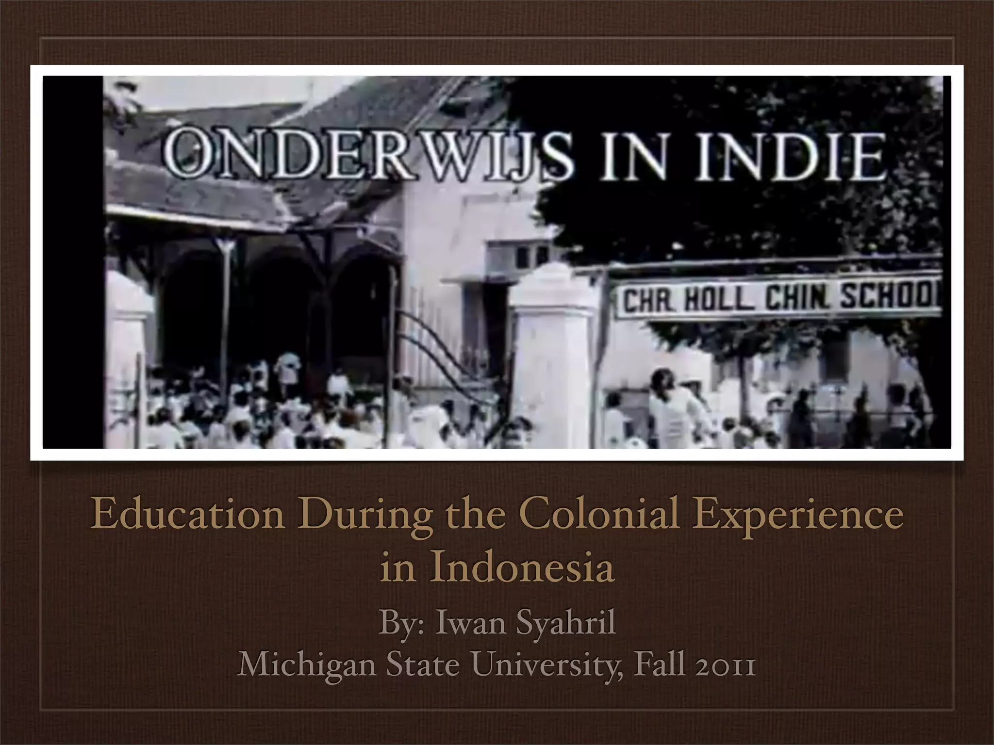Education During the Colonial Time in Indonesia | PDF