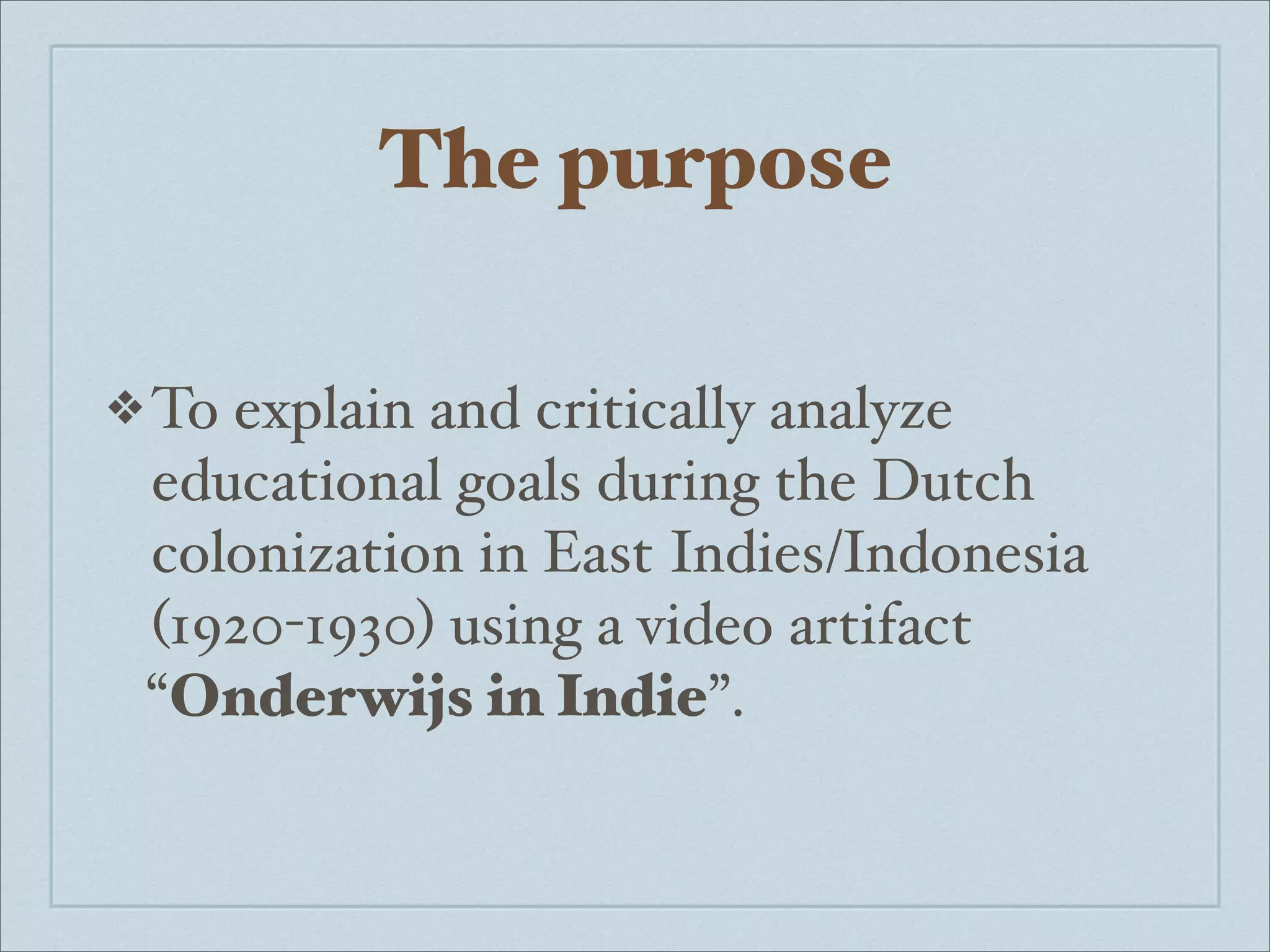 Education During the Colonial Time in Indonesia | PDF