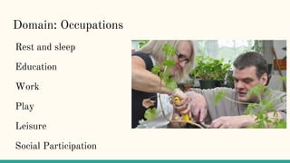 Occupational Therapy in the Community | PPTX