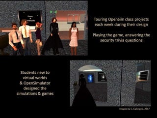 Education in virtual worlds in open simulator calongne_imgs | PPT
