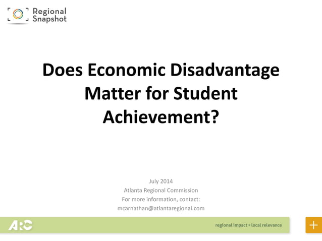 Does Economic Disadvantage Matter for Student Achievement in the ...