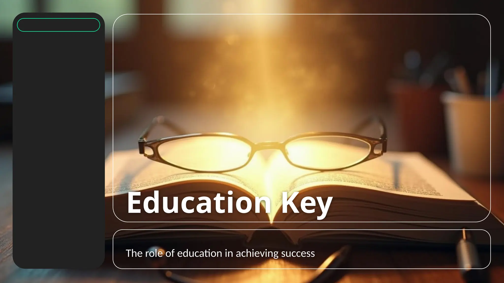 Education is the key to success Key.pptx