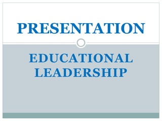 Education Leadership.pptx