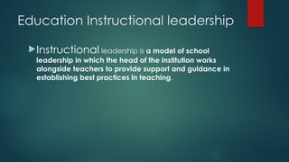 EDUCATION LEADERSHIP AND MANAGEMENT-1.pptx