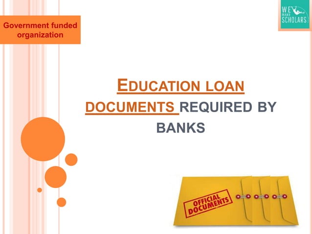 Education loan documents | PPT