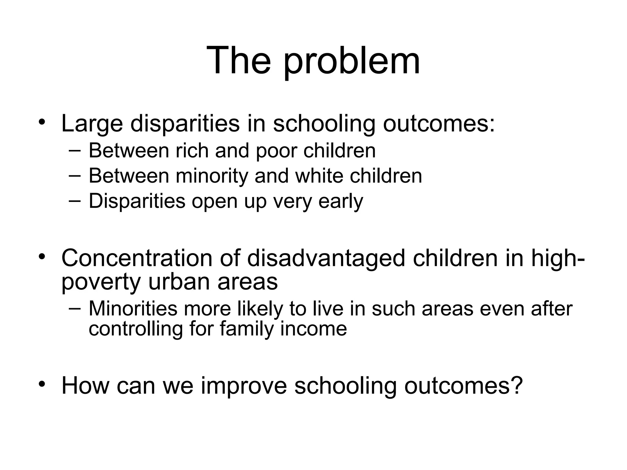 Improving Educational Outcomes for Poor Children | PPT