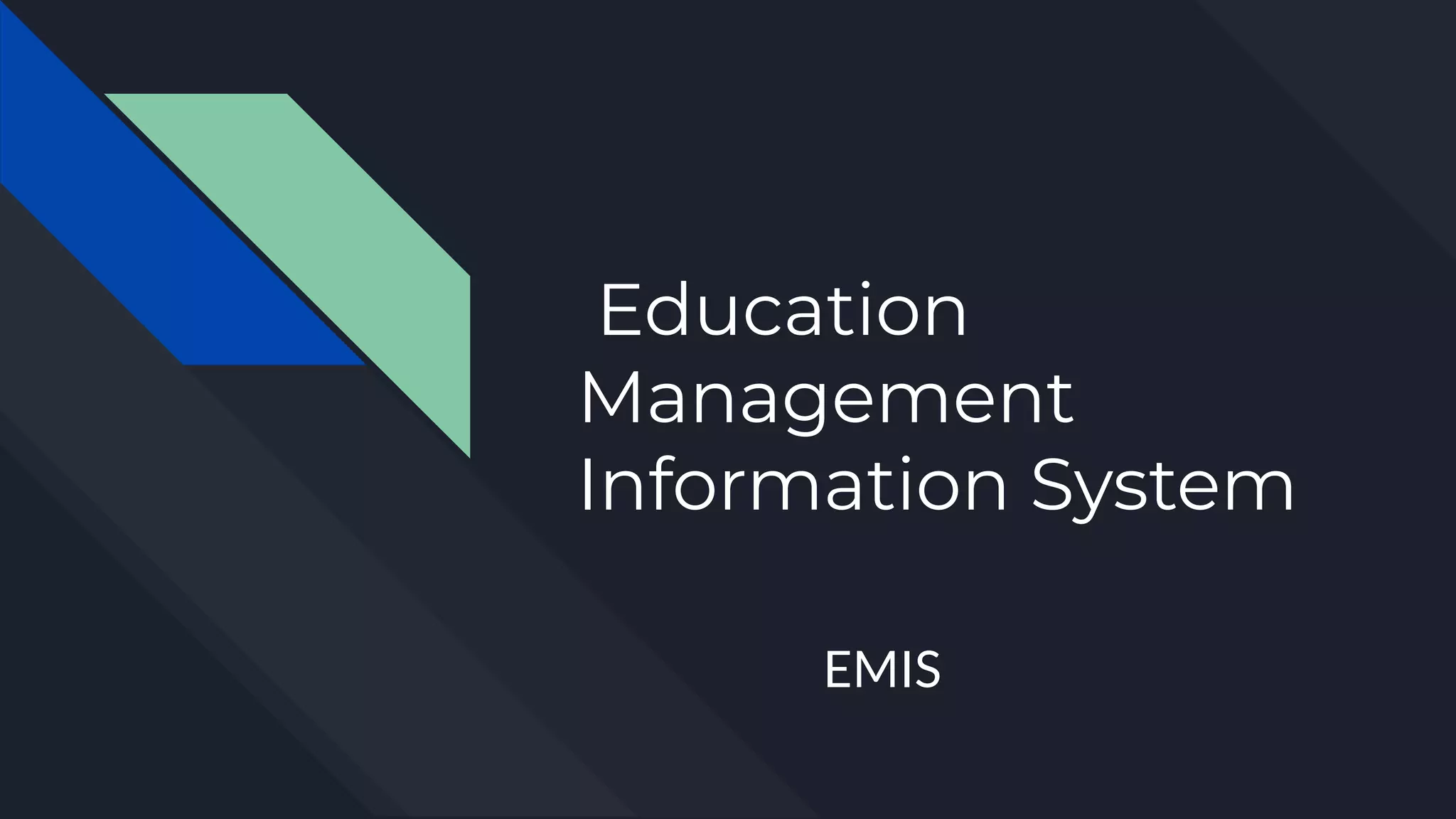 Education management information system(emis) | PPT