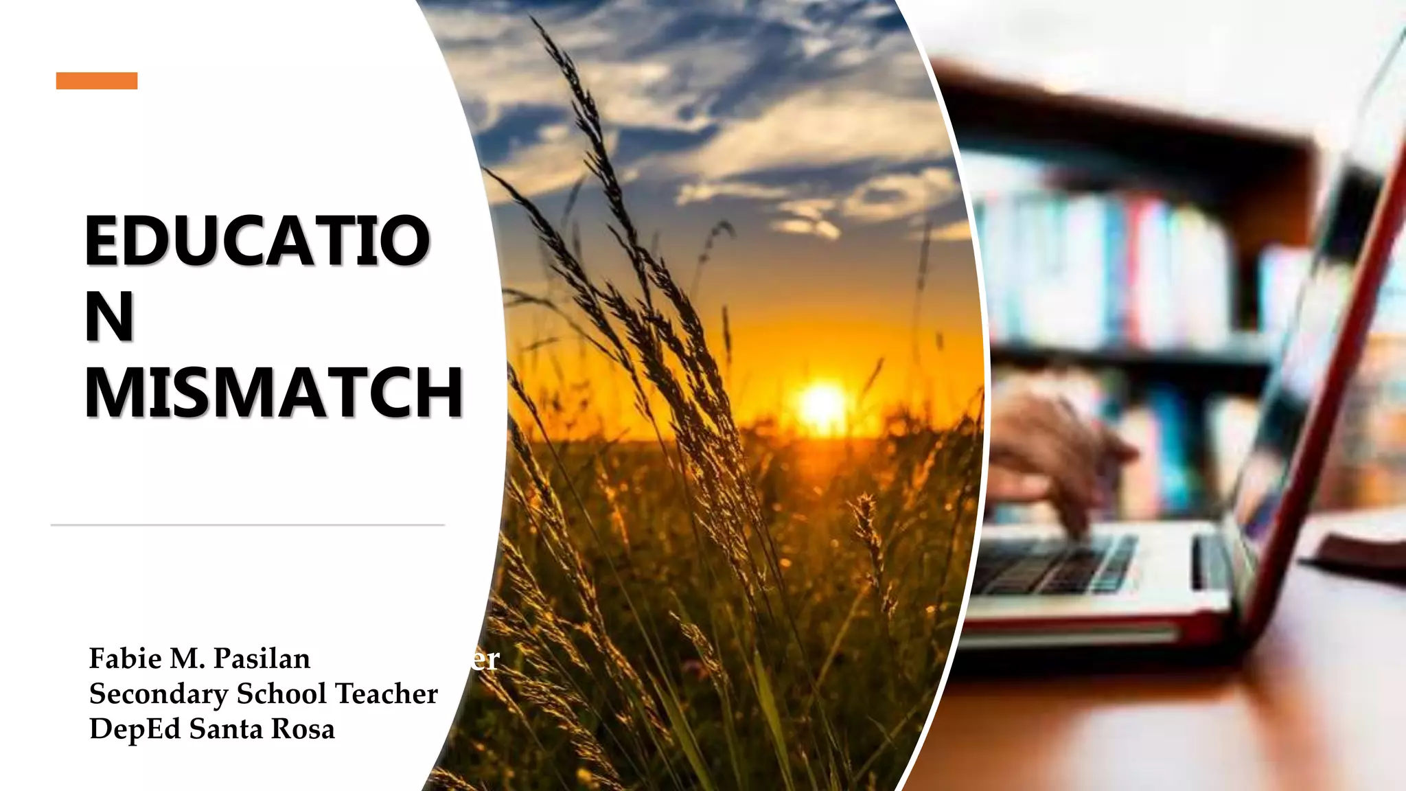 Education Mismatch | PPTX