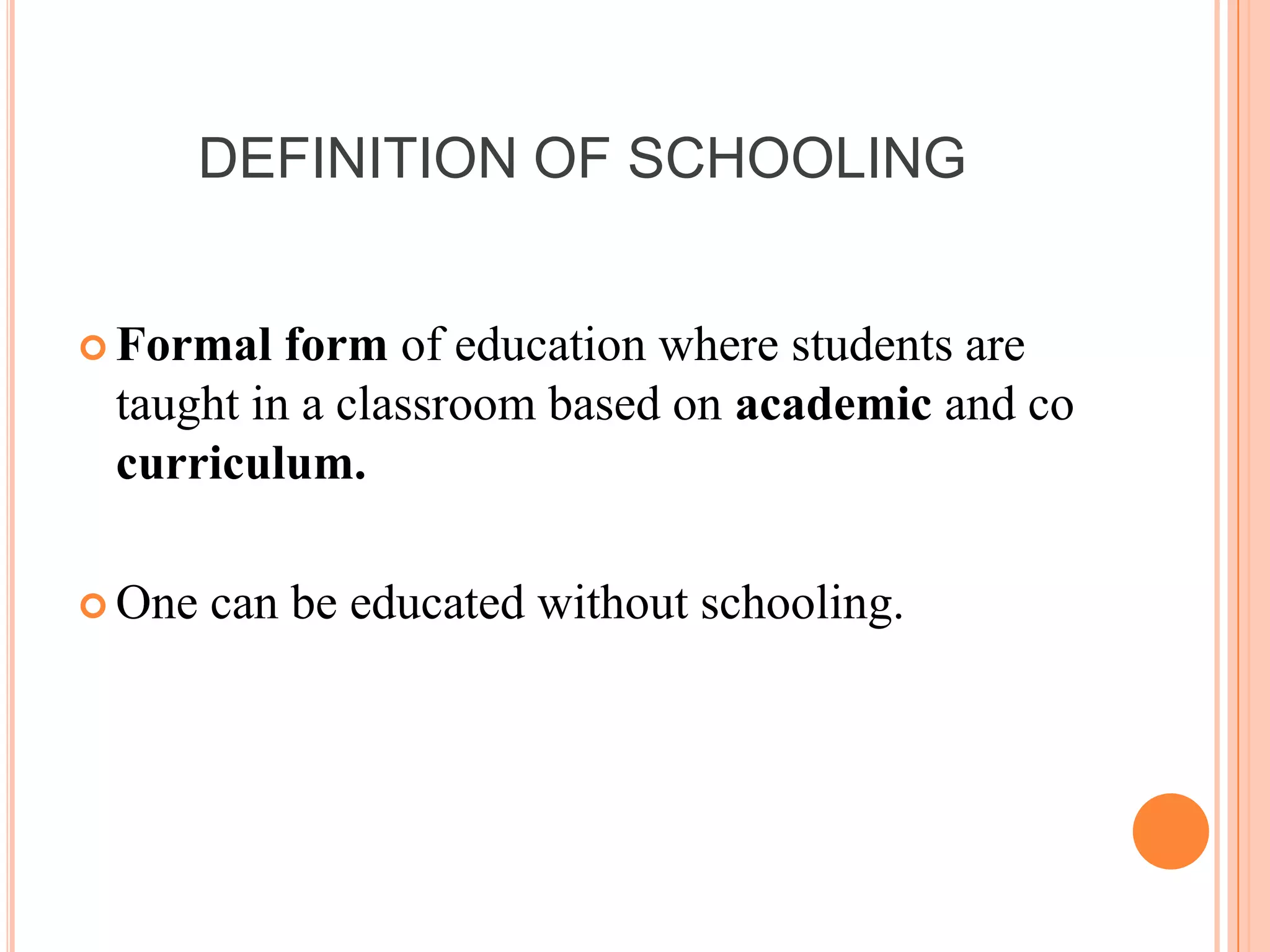 Education n schooling | PPT