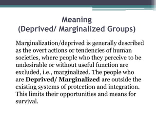 Education of marginalized and socially disadvantages segments.pptx