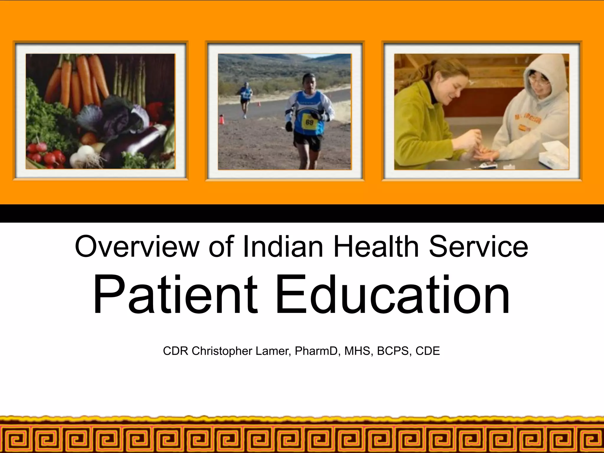 IHS Patient Education overview | PPT