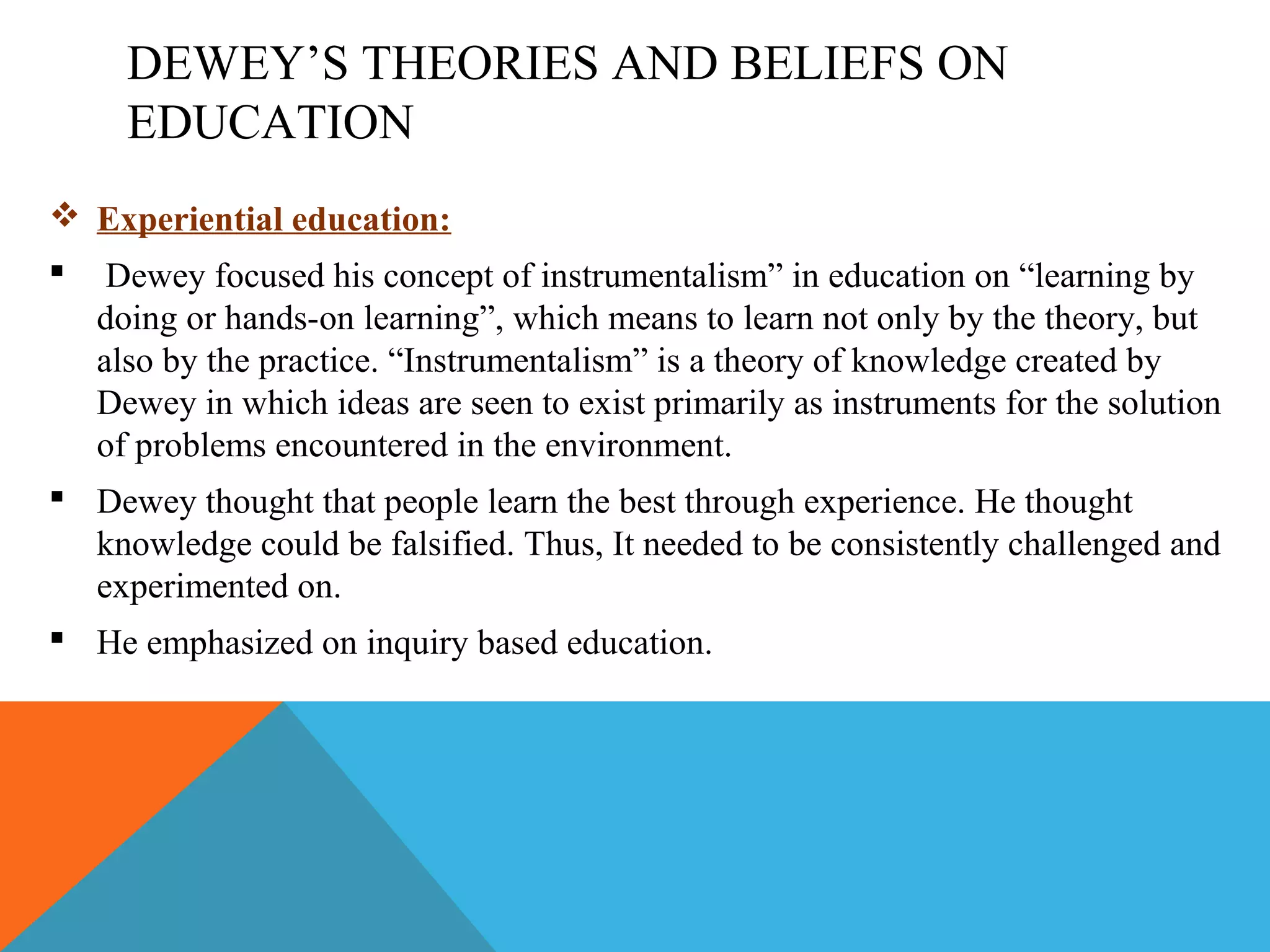 John dewey and his Education philosophy | PPT
