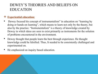John dewey and his Education philosophy | PPT