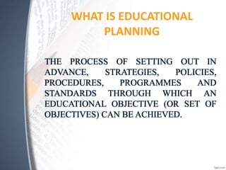 Education planning types | PPTX