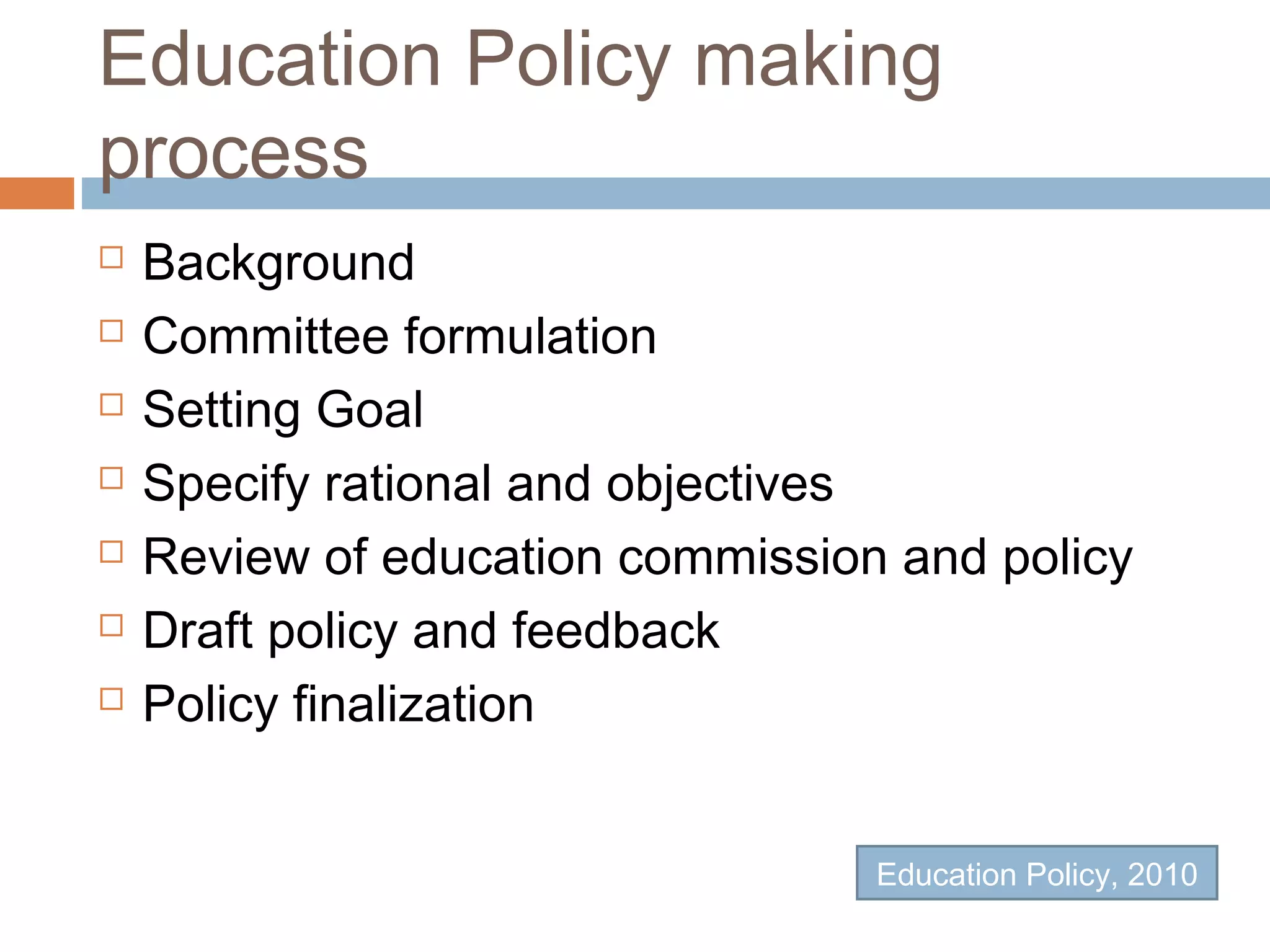 Education policy making process | PPT