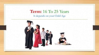 Education Protection Plan Plus 10 lac | PPT