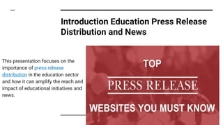 Education Press Release Distribution and News.pptx