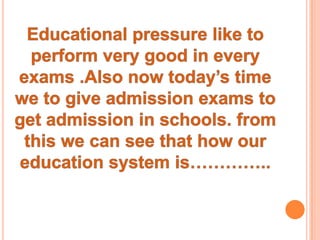 Education pressure on students | PPTX