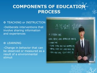 Education process | PPTX