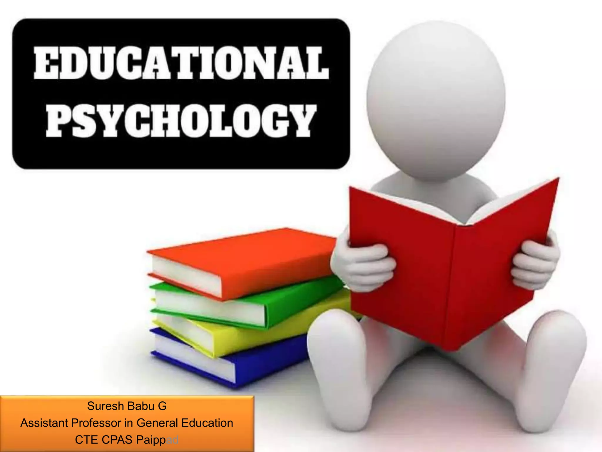 Education psychology - Meaning, nature and functions of educational ...
