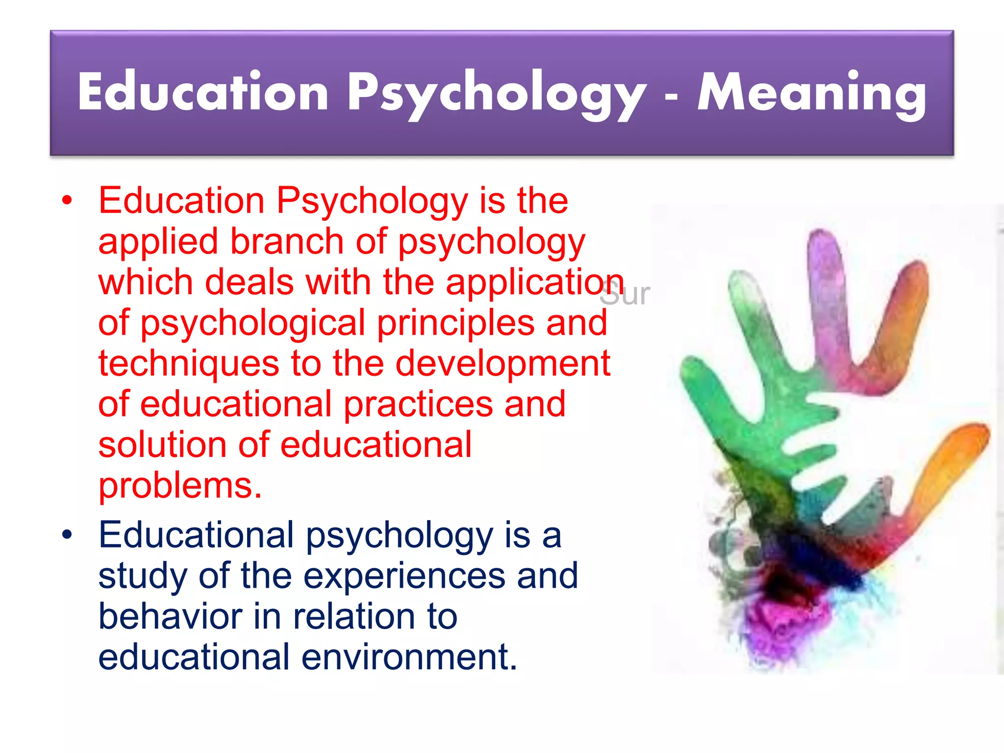 Education psychology - Meaning, nature and functions of educational ...