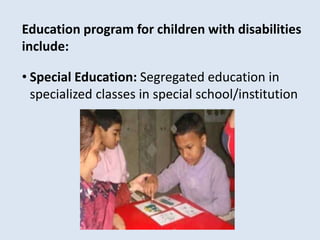Education, rehabilitation, livelihood and after care of persons with ...