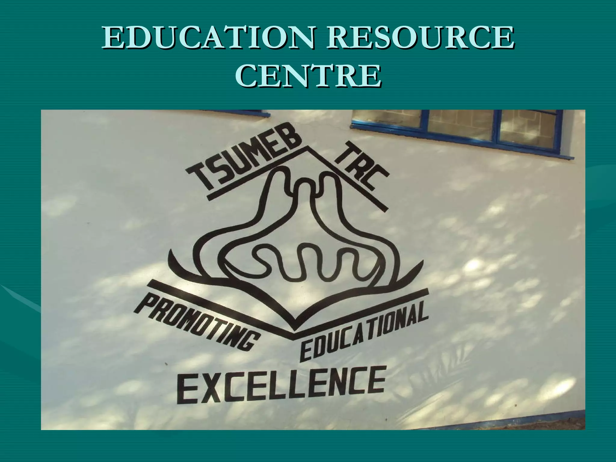 Education resource centre | PPT