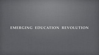 Education revolution | KEY | Technology & Computing